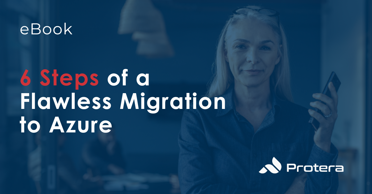eBook: 6 Steps of a Flawless Migration to Azure